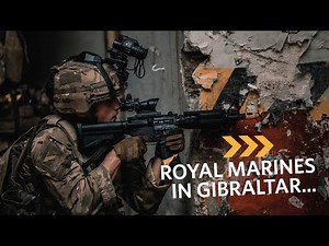 Royal Marines | In Combat with 43 Commando in Gibraltar