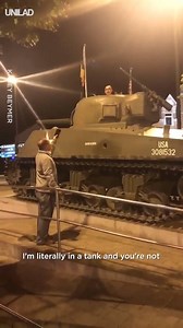"I'm literally in a tank and you're not" 😂😂😂 | UNILAD