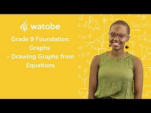 Grade 9 - Graphs Foundation (drawing graphs from equations)