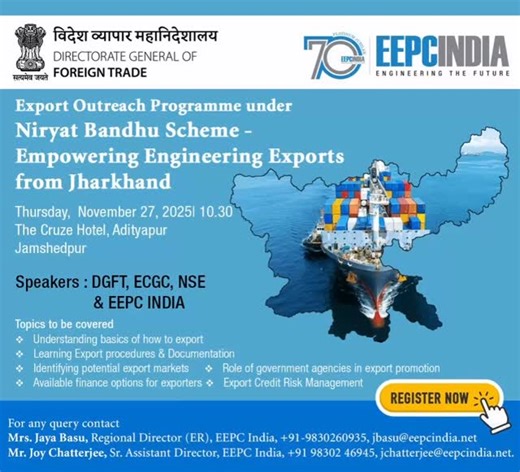 You are invited to register for 💫💫💫Export Outreach Programme under Niryat Bandhu Scheme - Empowering Engineering Exports from Jharkhand💫💫💫 📆 Thursday, November 27, 2025 🕰️ 11.00 AM – 1.00 PM Registration ⏰ 10.30 - 11.00 AM 📍The Cruze Hotel, Adityapur, Jamshedpur 🏳️🏳️Speakers from 🚩DGFT @dgftindia 🚩ECGC @ecgclimited 🚩NSE @NSEIndia 🚩@eepcindia 📌Key deliverables of the session: 🔹Understanding basics of how to export 🔹Learning Export procedures & Documentation 🔹Identifying potenti
