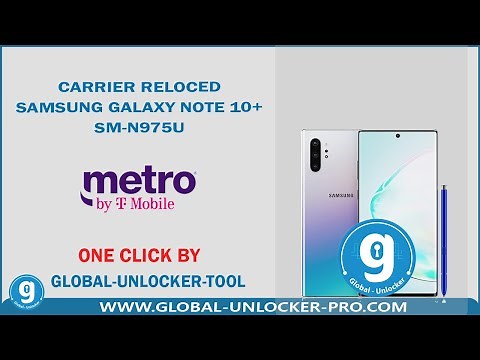 Carrier Relock Samsung Galaxy Note 10+ SM-N975U Bit 7 TMB & TMK & VZW By Global Unlocker Pro