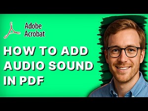 How to Add Audio Sound in PDF Using Adobe Acrobat Pro DC [2026 Full Guide]