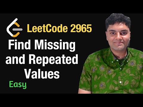 Find Missing and Repeated Values - Leetcode 2965 - Python
