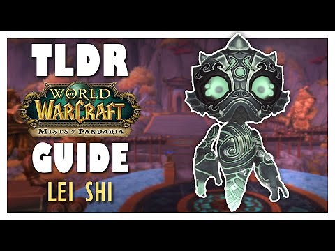 TLDR LEI SHI Normal + Heroic Guide - Terrace of Endless Spring | MoP Classic