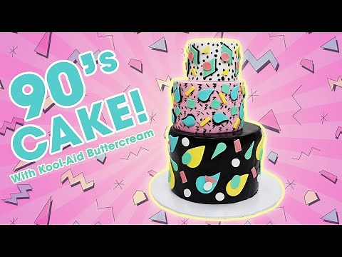 Retro 90's Cake w/ Kool Aid Buttercream- YOU'VE BEEN DESSERTED
