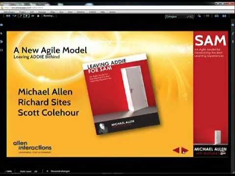 Leaving ADDIE for SAM - An Agile Model: Webinar