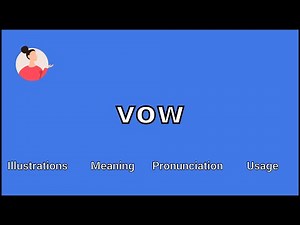 VOW - Meaning and Pronunciation