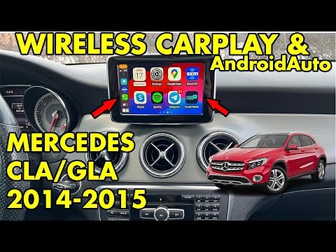 Wireless CarPlay and AndroidAuto Mercedes CLA / GLA 2014 2015 (C117 and X156)