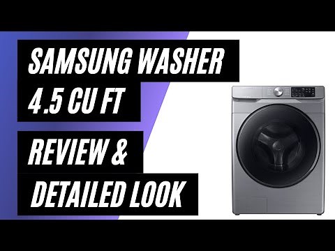 Samsung Front Load Washer 4.5 cu ft Model WF45B6300AC - Review & Detailed look