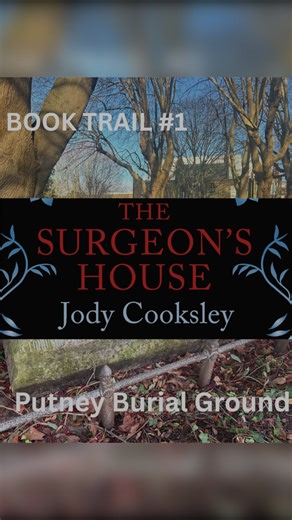 Book trail #1: Putney Burial Ground Join me on a tour of locations from The Surgeon’s House: another chilling Victorian gothic mystery from the award-winning author of The Small Museum. Paperback edition coming on 22nd January. ‘For fans of Daphne du Maurier and Laura Purcell, Cooksley delivers gripping, intelligent Gothic that lingers well beyond its final page’ - The Historical Novel Society London, 1883. The brutal murder of Rose Parmiter seems, at first glance, to be a random and senseless a