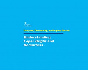 Watch: Understanding the Demise of the Chevron Doctrine