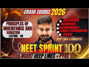 Lec-5|part-2|PRINCIPLE OF INHERITANCE|NEET SPRINT 100|Crash course|
