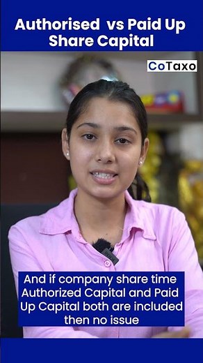 What is Authorised Capital & Paid up Capital in Company | Pvt Ltd | OPC | Public Ltd Co |