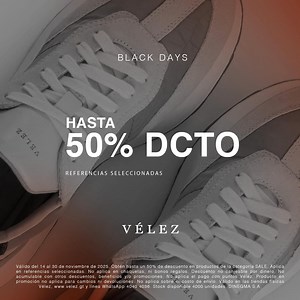 Explora los BLACK DAYS de Vélez y encuentra esa pieza que transforma tu look con hasta 50% OFF | Visítanos en nuestras tiendas físicas. | Vélez