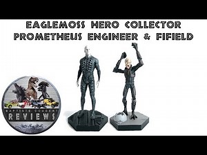Video Review: 2018 Eaglemoss Hero Collector Prometheus Engineer & Mutated Fifield