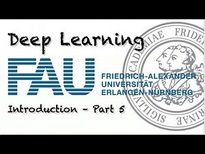 Deep Learning: Introduction - Part 5 (WS 20/21)