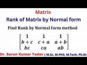 Rank of matrix | normal form method | Matrix | part 3 | #barunmaths #rankofmatrix