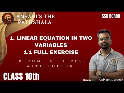 Class 10 Maths | Linear Equation in Two Variables | Full Exercise 1.1 | RAZA SIR | SSC Board