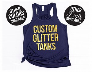 Custom Tank Tops | Glitter Tank Tops | Girls Weekend | Bachelorette Party | Personalized Tank Tops | Group Tanks | Custom Designed Tanks - Etsy