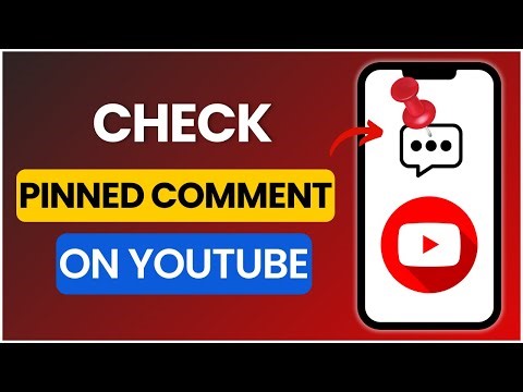 How To Check Pinned Comments On YouTube 2025