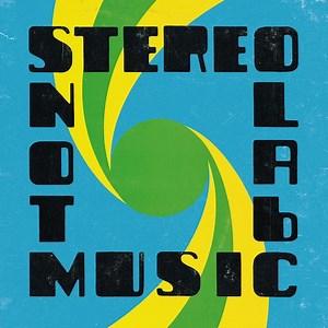 Stereolab detail Not Music
