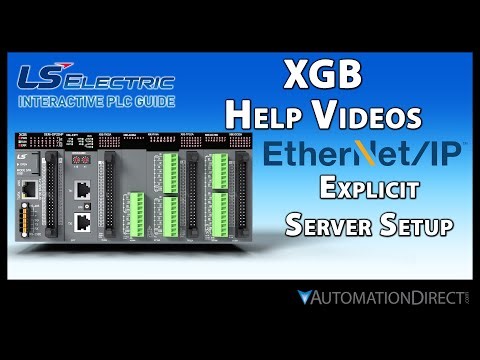 EtherNet/IP: Explicit Server Setup - LS Electric XGB PLC from AutomationDirect