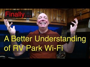 A Better Understanding of RV Park Wi-Fi