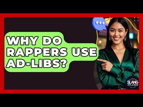 Why Do Rappers Use Ad-libs? - SlangXplained