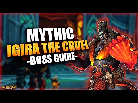 Mythic Igira - Amirdrassil Raid Guide | Dragonflight 10.2 Season 3