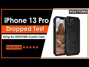 iPhone 13 Pro Dropped Test Using the ROKFORM Crystal Case