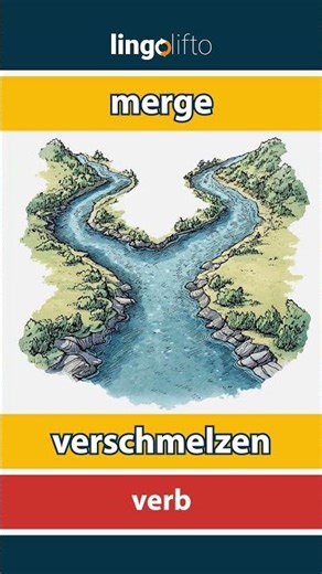 🇬🇧🇩🇪 merge - verschmelzen : learn English : Lernen wir Englisch : vocabulary builder