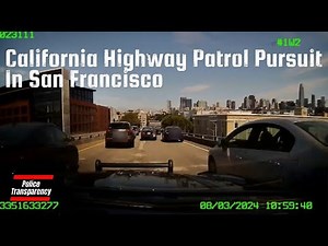 California Highway Patrol Pursuit In San Francisco