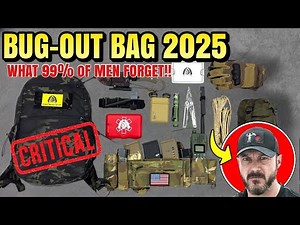 BUG-OUT BAG 2025: What 99% of Men Forget