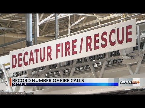 Decatur Fire Department on pace for record number of calls