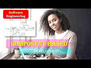 Component Based Development | Component Based Development in Software Engineering