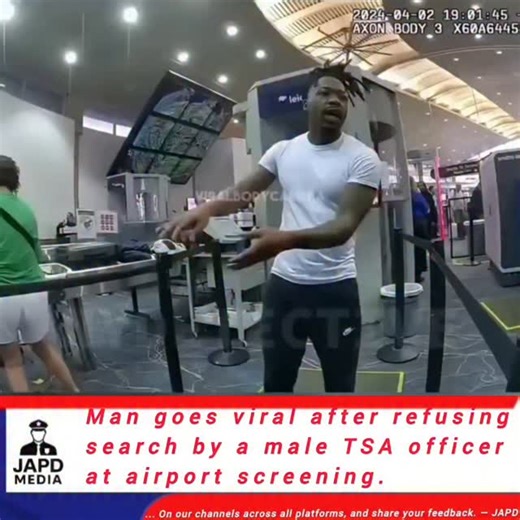 Man goes viral after refusing search by a male TSA officer at airport screening. #Airport #TSA #japd | JAPD media