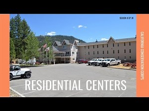 Residential Centers At California Conservation Corps
