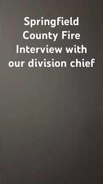 Springfield County Fire Department interview with our Division Chief and emergency Manager