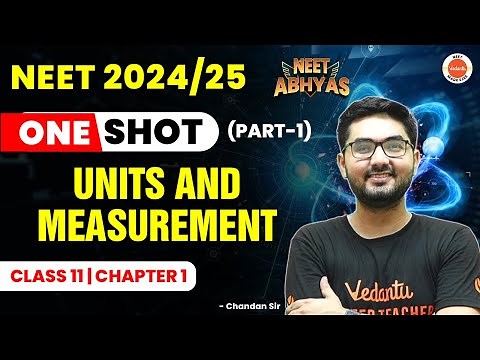 UNITS & MEASUREMENTS in ONE SHOT Class 11 Physics [PART 1] | NEET Abhyas | NEET 2024/25 Physics