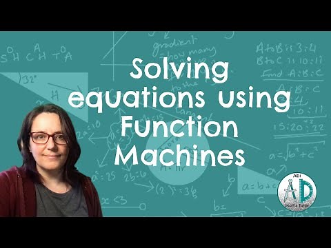 Solving equations using function machines