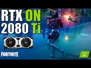 Fortnite Ray Tracing Test | RTX 2080 Ti | Epic Settings | 60fps?