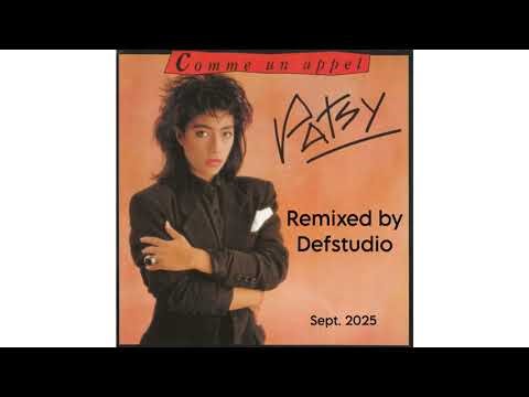 PATSY - Comme Un Appel, (DEFSTUDIO PRODUCTIONS REMIX) 14septembre2025