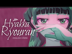 "Hyakka Ryouran" from The Apothecary Diaries Season 2 (English Cover) | Dima Lancaster