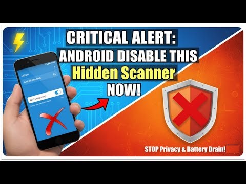 Android Phone Users: Disable This Hidden Signal Scanner Now