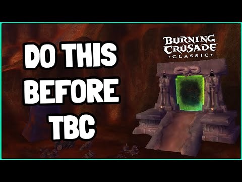 WoW TBC Preparation Guide - Burning Crusade Classic