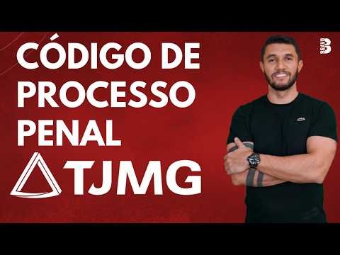 PROCESSO PENAL | CONCURSO TJMG 2026