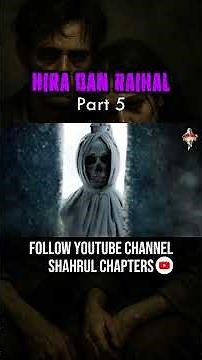 Hira Dan Raihal Part 5 #hantu #kisahseramnetizen #horrorfiction