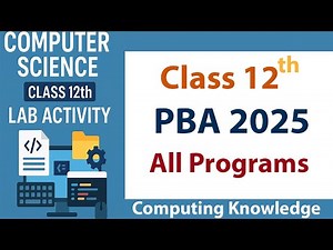 PBA all programs of Class 12 Computer Science PBA Section A – All C++ Programs (FBISE 2025)