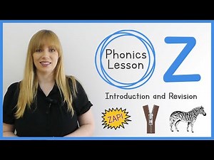 z | Phonics Lesson | Introduction and Revision