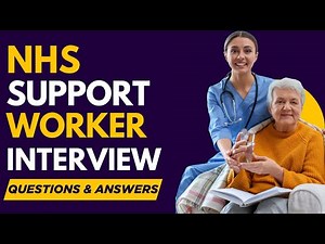 Top 20 NHS Support Worker Interview Questions and Answers for 2026